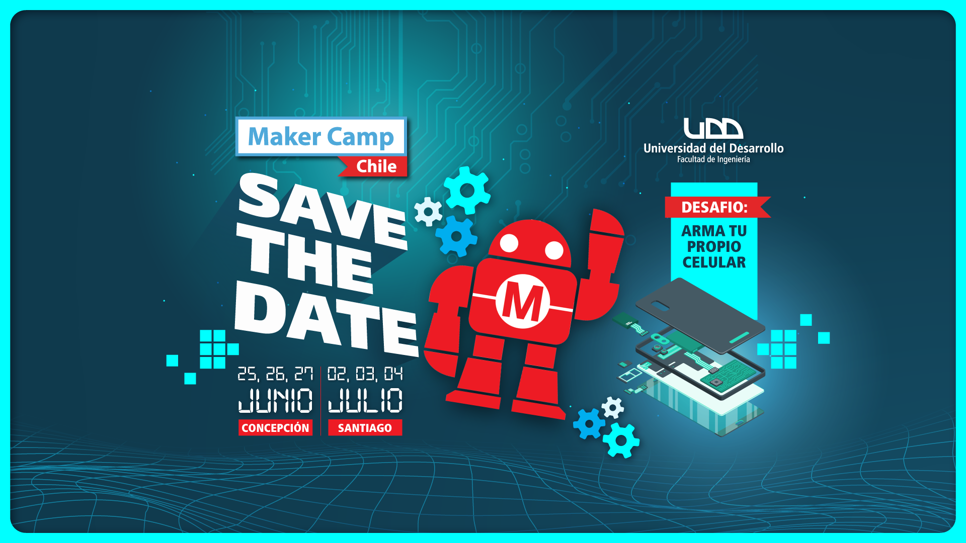 ¡Se viene una nueva versión de Maker Camp! - Facultad de Ingeniería